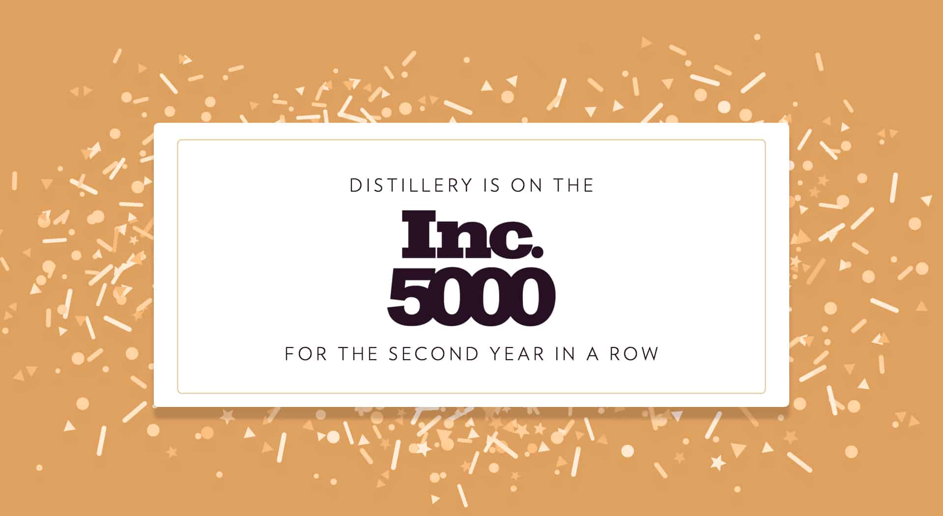 Distillery Makes the Inc. 5000 – Again! | Distillery