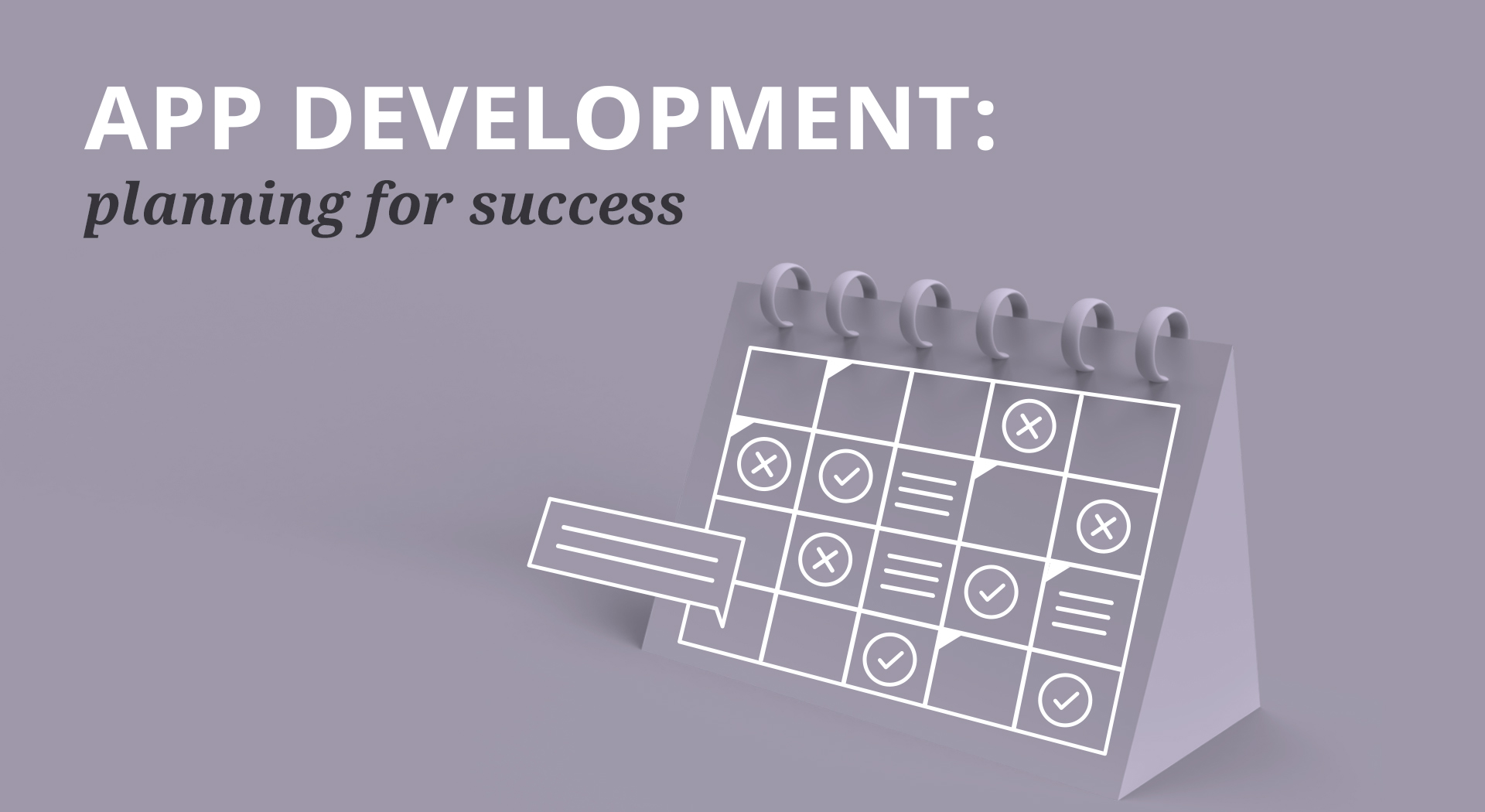 5 Steps to Plan for Successful Application Development | Distillery